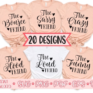 The Sassy Friend Svg,the Crazy Friend Svg,best Friends Shirts Svg ...