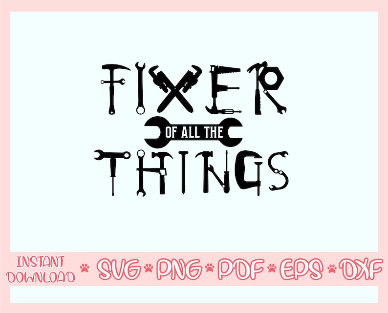Fixer of All the Things Svg Funny Dad Svg Father's Day - Etsy