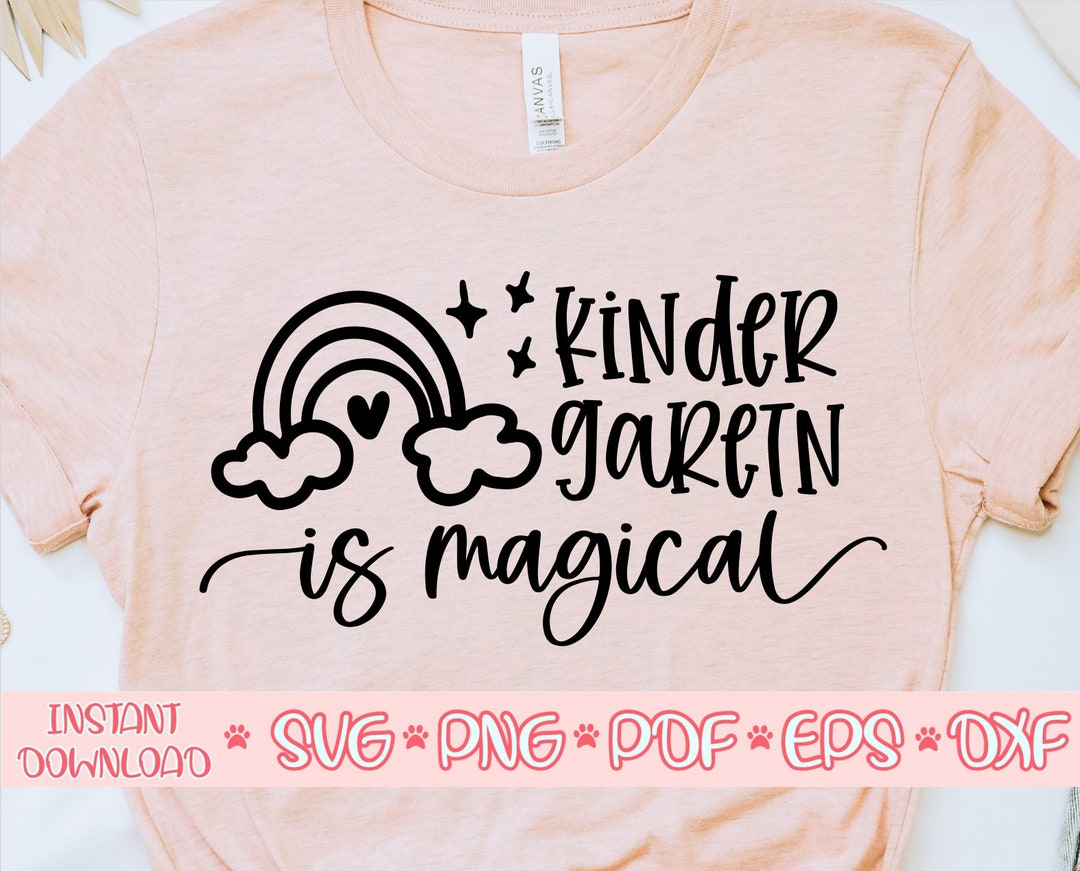Kindergarten is Magical Svg,kindergarten Shirt Svg,back to School Cut ...