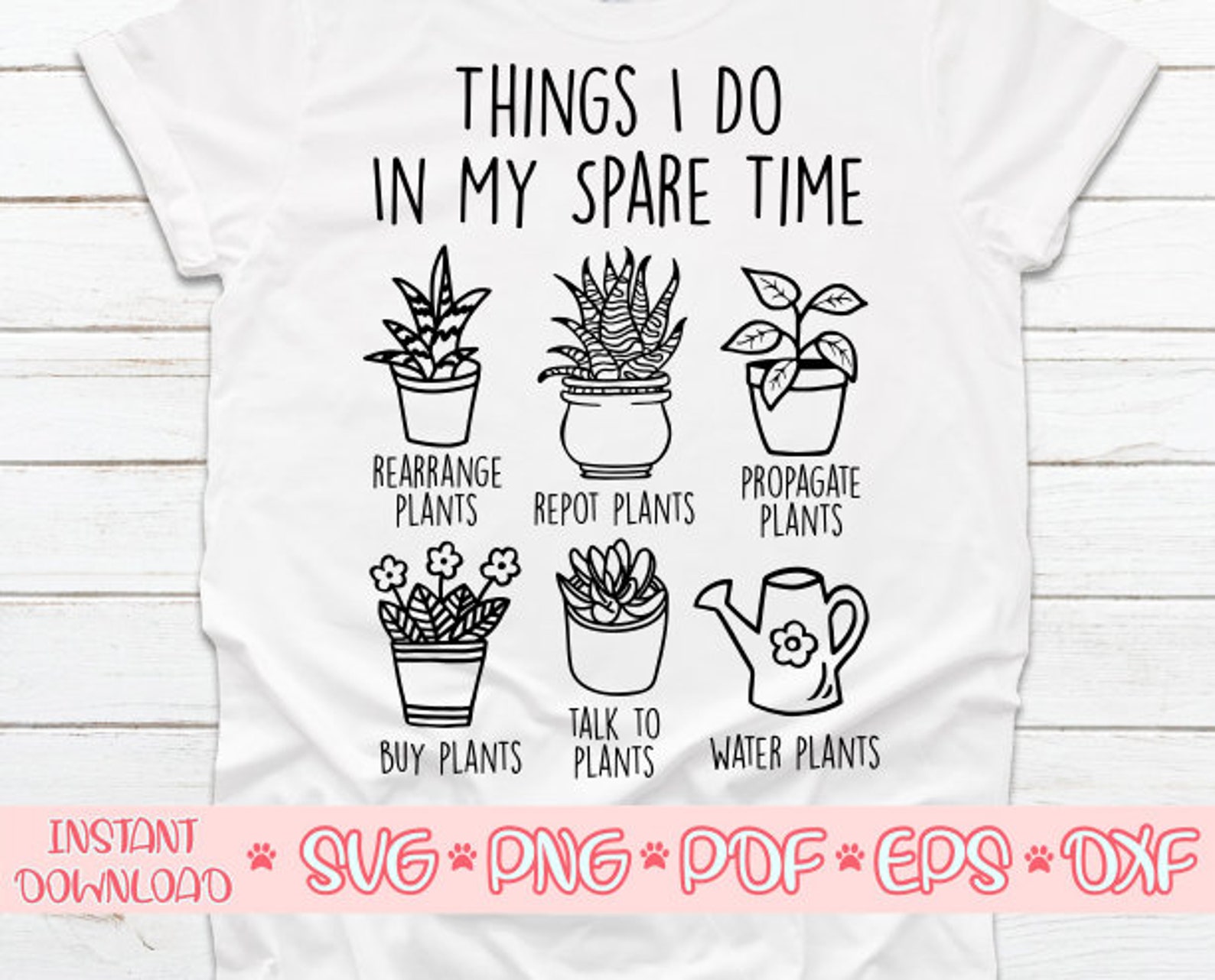 Things I Do in My Spare Time Plants Svgcrazy Plant Lady - Etsy Canada