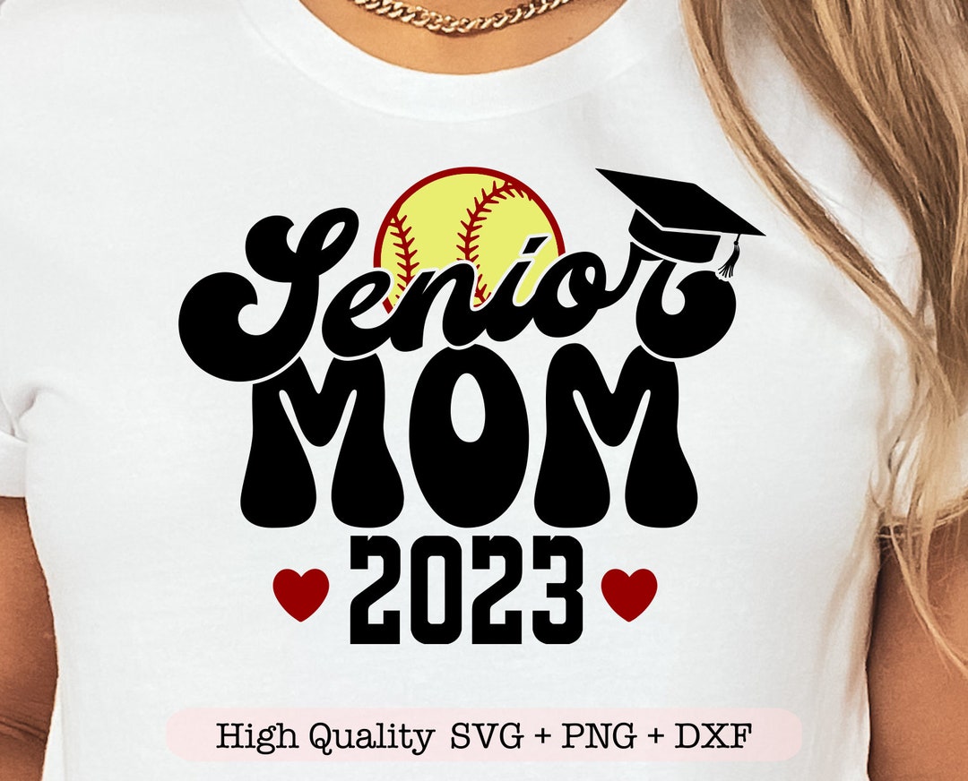 Senior Softball Mom Svg Senior Mom 2023 Svg Softball Mom Etsy