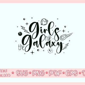 Girls Rule the Galaxy Svg,girls Shirt Svg,feminist Saying Svg,girl Boss ...