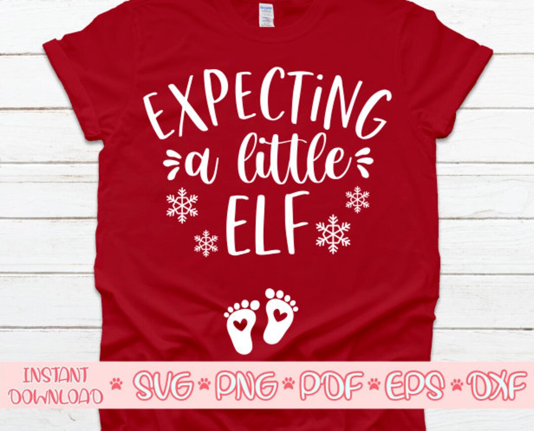 Expecting a Little Elf Svg,pregnant Svg,pregnancy Svg,snowflakes Svg ...