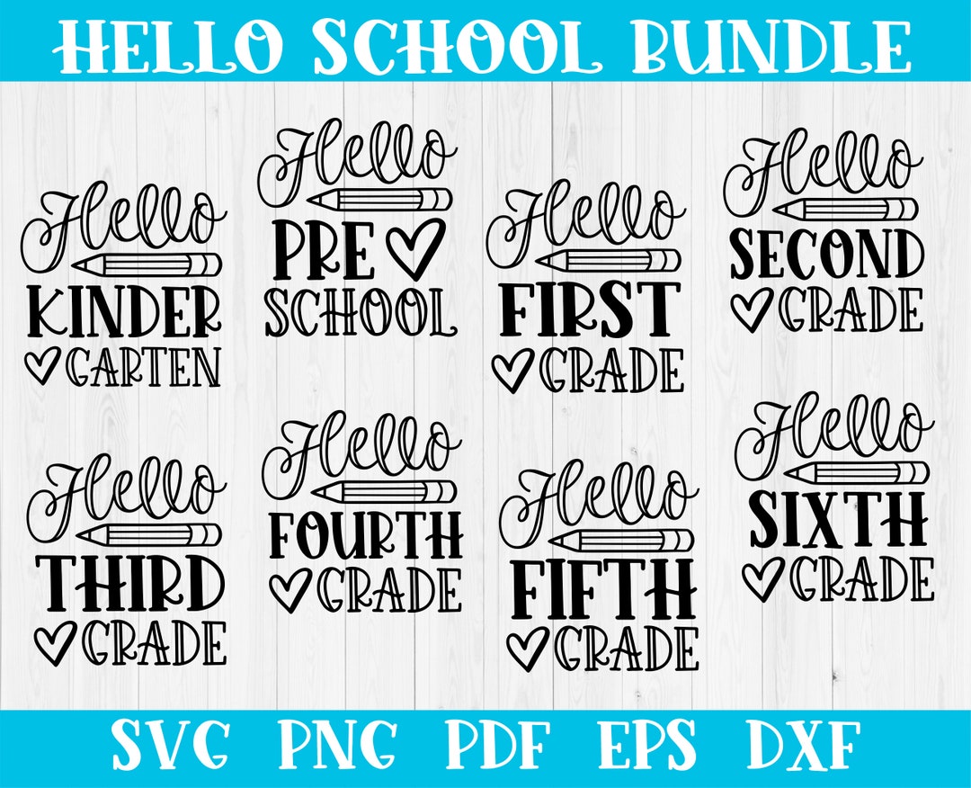 Hello School Bundle Svg,first Grade Shirt Svg,back to School Cut File ...