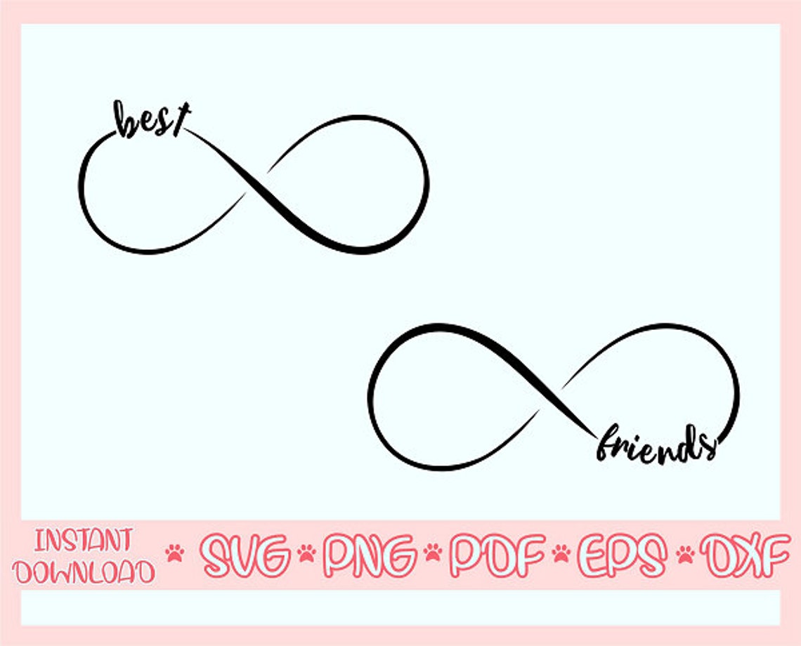 Infinity Best Friend Svgthe Infinity Symbol Svgbest Friend | Etsy UK