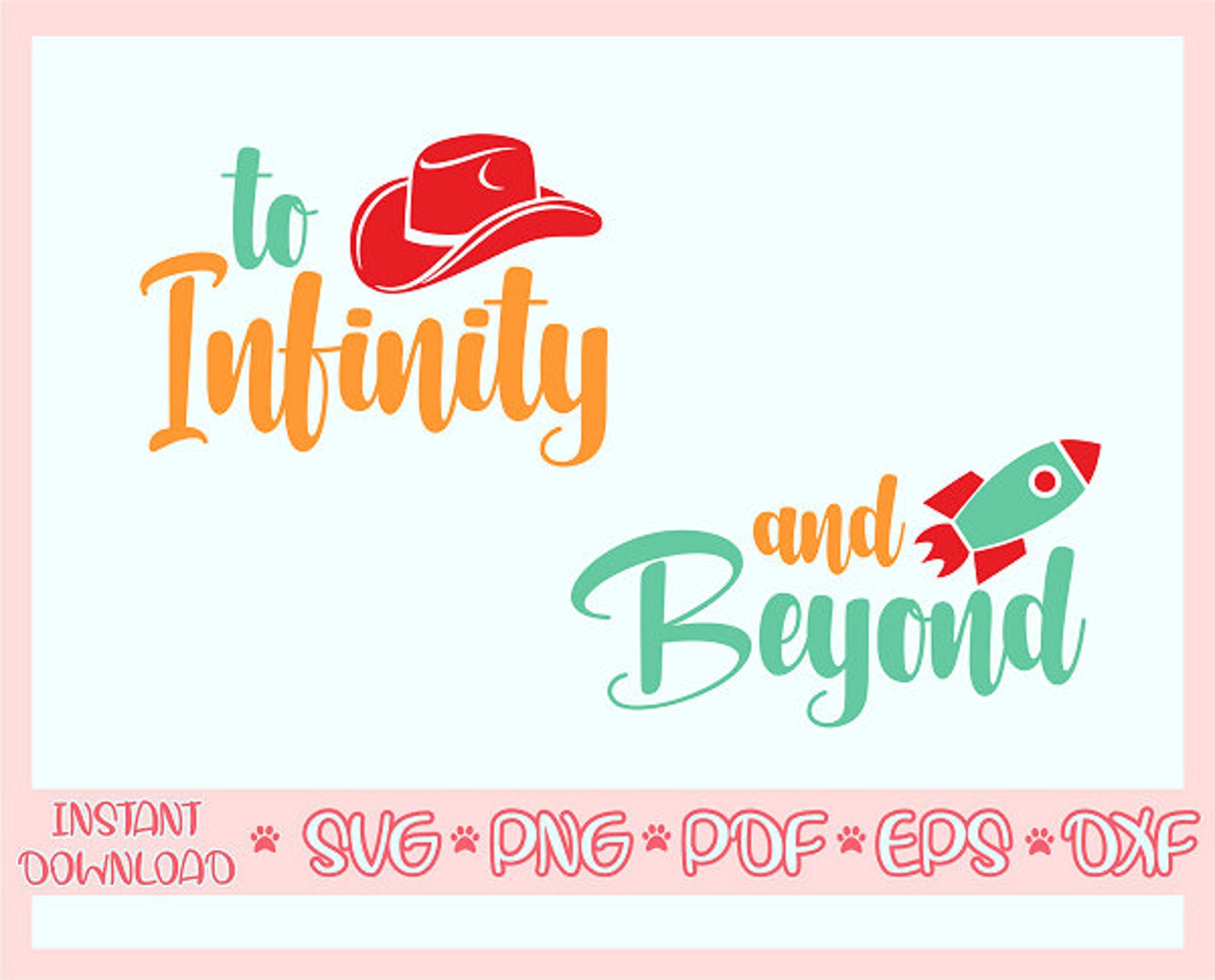 To Infinity and Beyond Svg,to Infinity Svg,and Beyond Svg,best Friend ...