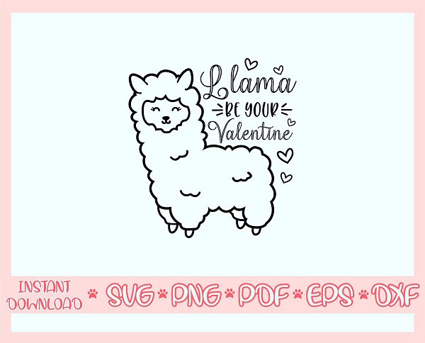 Llama Be Your Valentine Svgvalentines Day Svglove Svgllama - Etsy