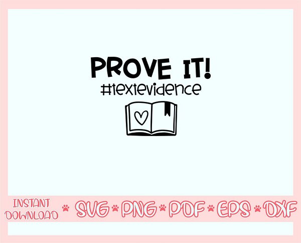 Prove It Text Evidence Svgteacher Life Svgschool Svgback to | Etsy