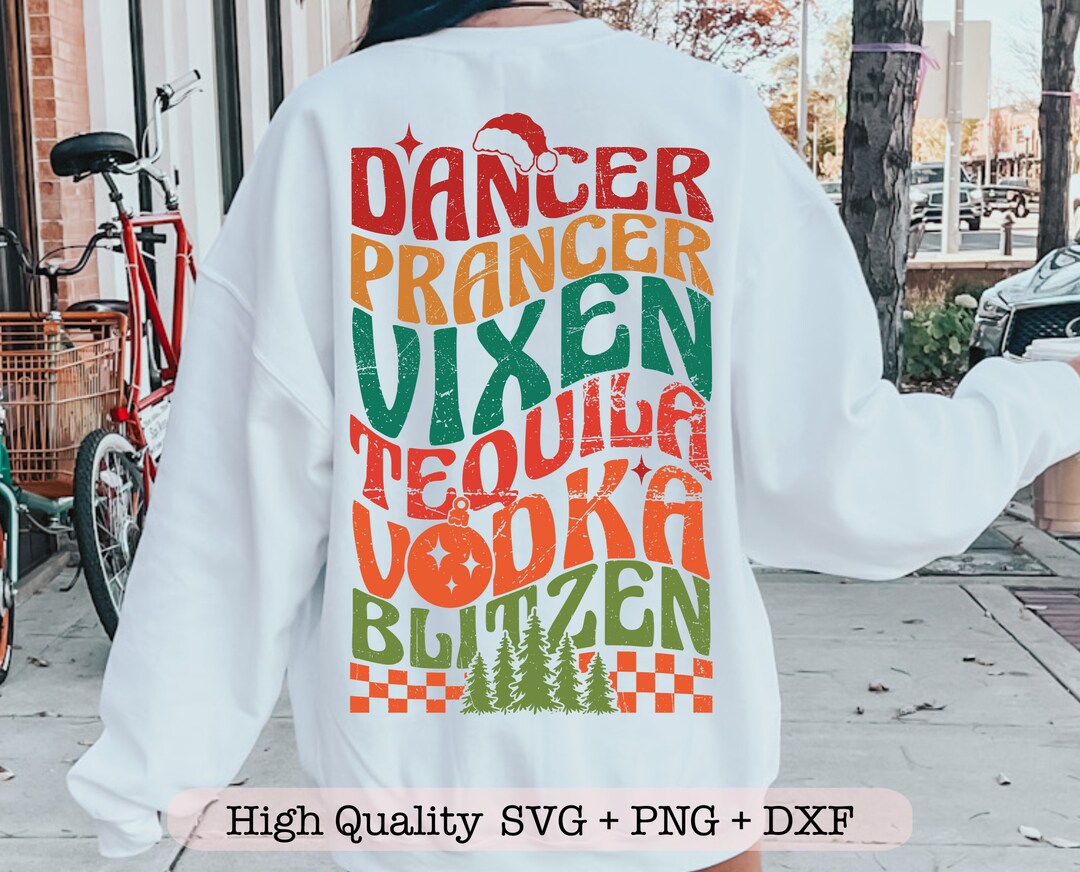 Dancer Prancer Vixen Tequila Vodka Blitzen Svg, Groovy Christmas Svg ...