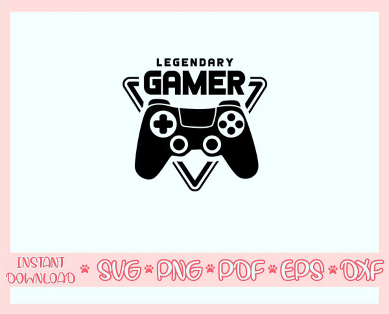 Legendary Gamer Svgplayaer Svgvideo Game Svgjoystick - Etsy