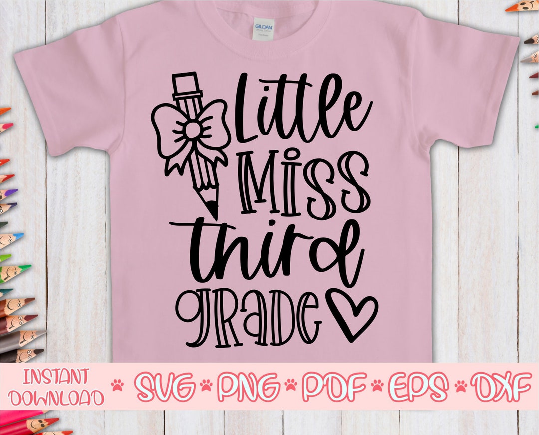 Little Miss Third Grade Svg,3rd Grade Shirt Svg,back to School Cut File ...