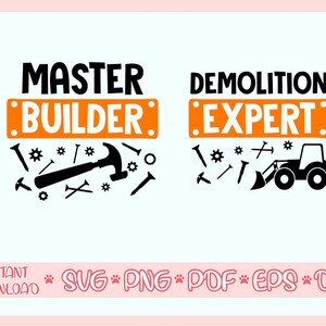 Master Builder Svg,demolition Expert Svg,demoexpert Svg,daddy and Me ...