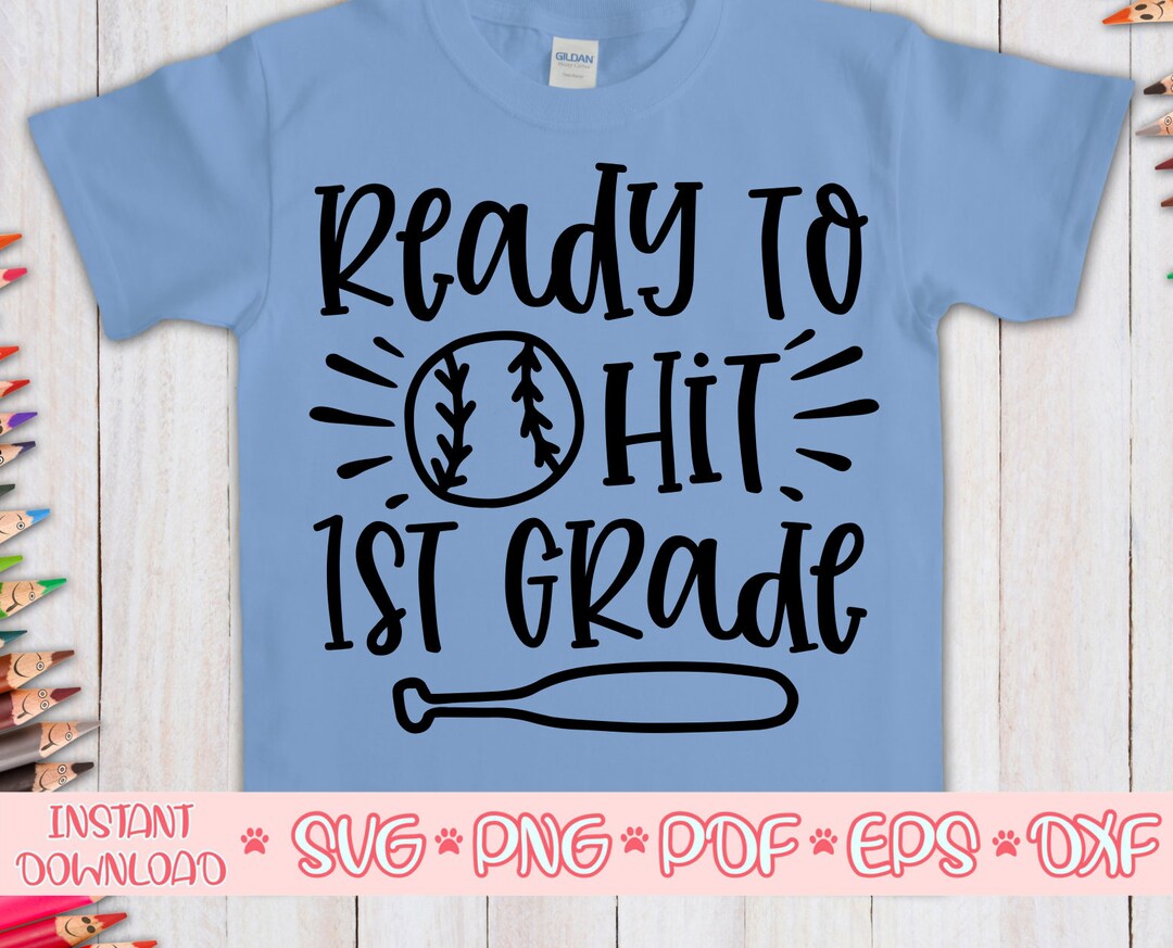 Ready to Hit 1. Klasse SVG,First Grade Shirt SVG,Back to School ...