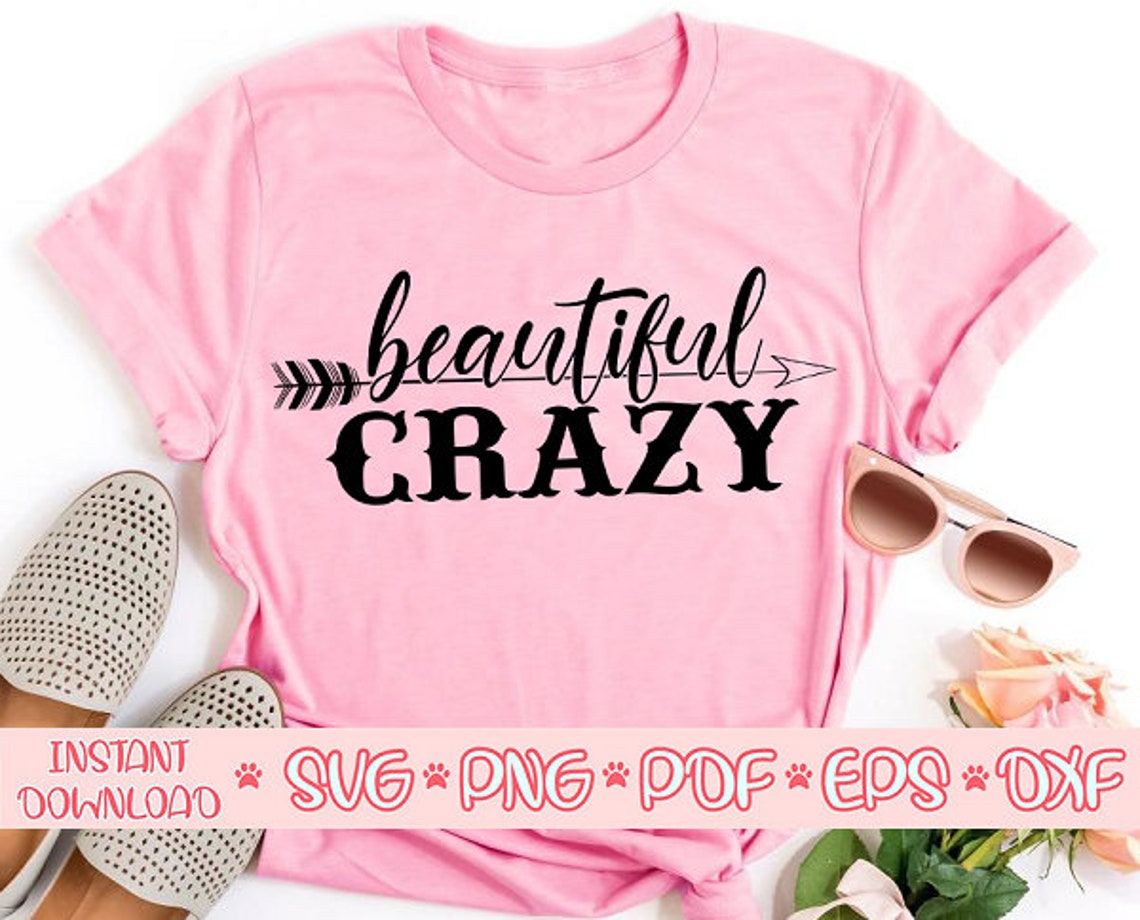 Beautiful Crazy Svgbeautiful Crazy Shirtcountry Girl | Etsy