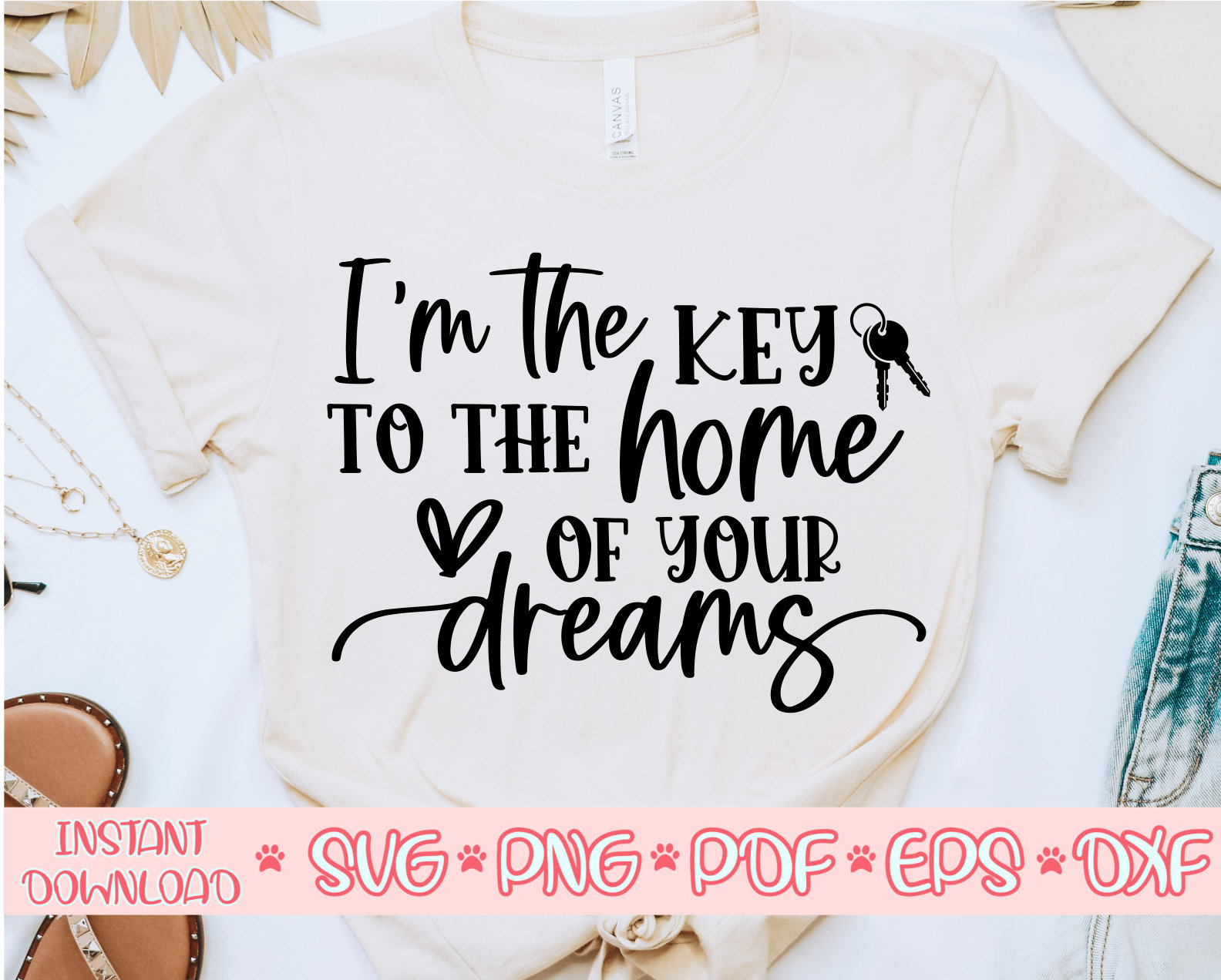 I'm the Key to the Home of Your Dreams Svg,real Estate Agent Svg,real ...
