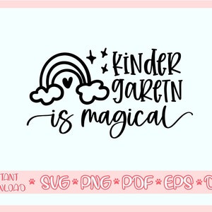 Kindergarten is Magical Svg,kindergarten Shirt Svg,back to School Cut ...