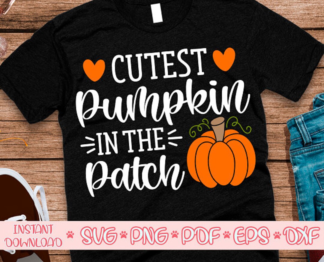 Cutest Pumpkin in the Patch Svg,hello Fall Shirt Svg,fall Svg Designs ...