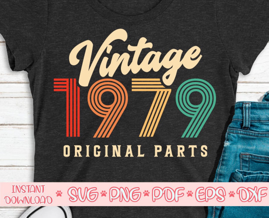 Vintage 1979 Original Parts Svg,41st Birthday Svg,forty First Birthday ...