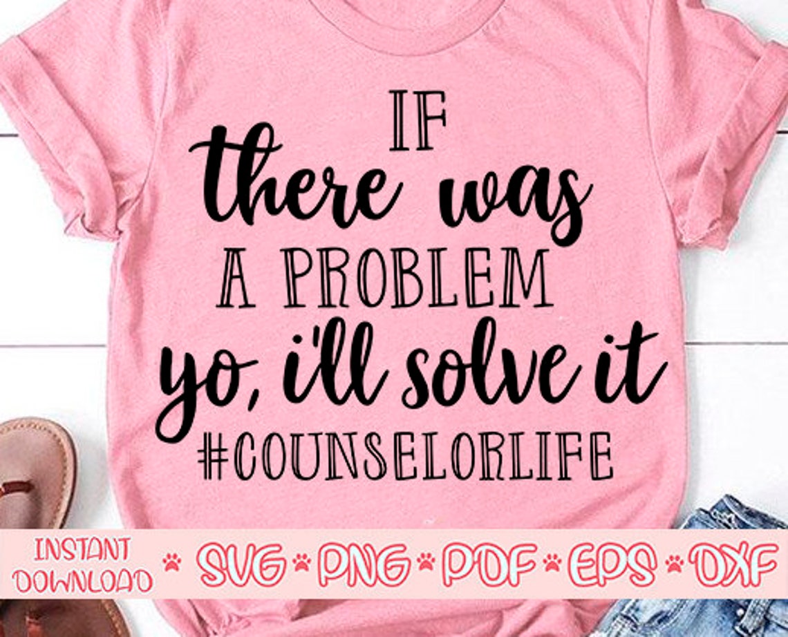 If There Was a Problem Yo I'll Solve It Svgcounselor - Etsy