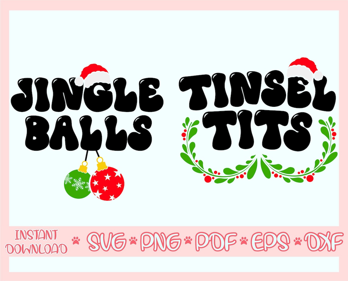 Jingle Balls Svg Tinsel Tits Svg Christmas Couple Shirts - Etsy