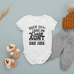 Back off I Have a Crazy Aunt and I'm Not Afraid to Use Her Svg, Baby Onesie Svg, Kids Shirt Svg ...