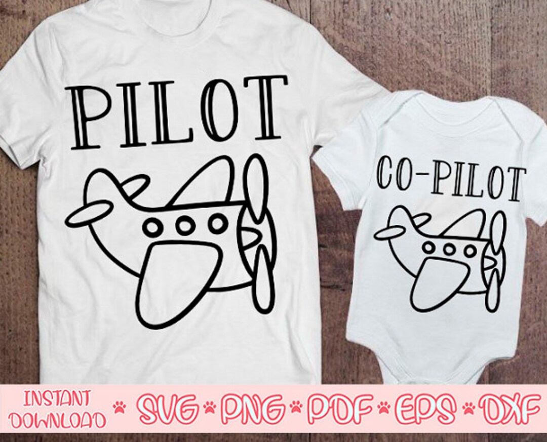 Pilot Svg,co-pilot Svg,pilot and Co Pilot Svg,dad and Me Svg,sibling ...