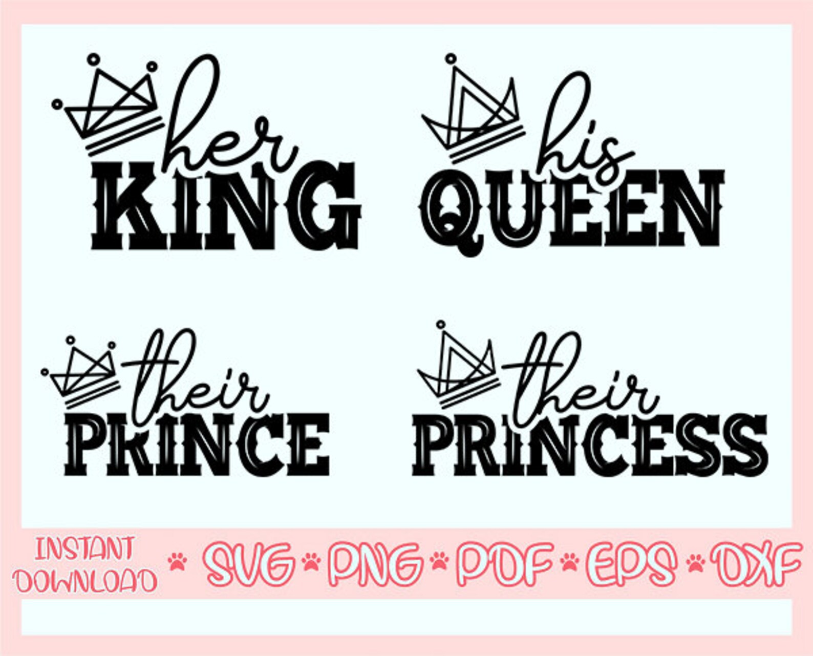 Her King Svghis Queen Svgtheir Prince Svgtheir Princess - Etsy