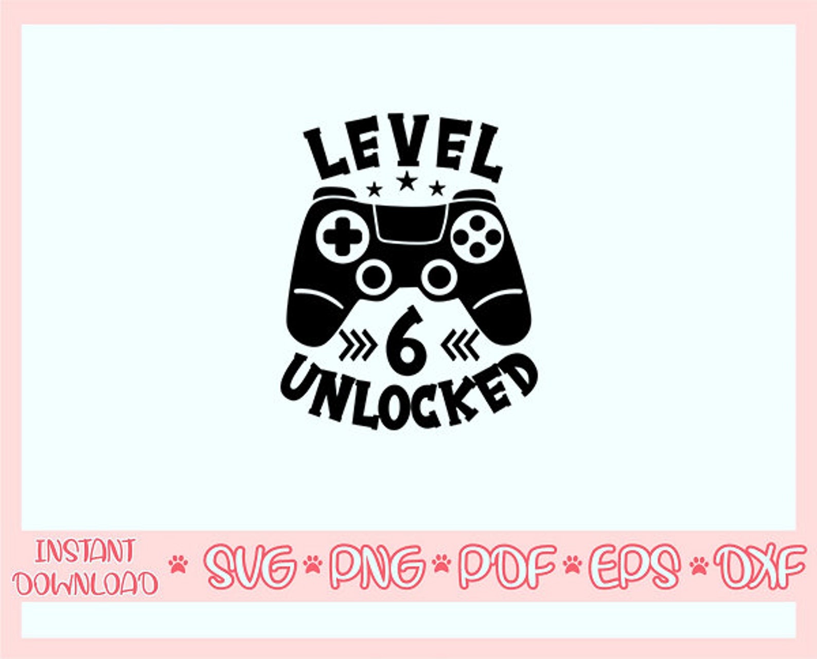 Level 6 unlocked svgSix years old boy svg6th birthday | Etsy