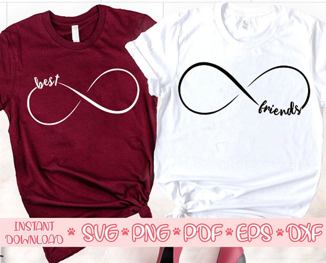 Infinity Best Friend Svg,the Infinity Symbol Svg,best Friend Svg,girls ...