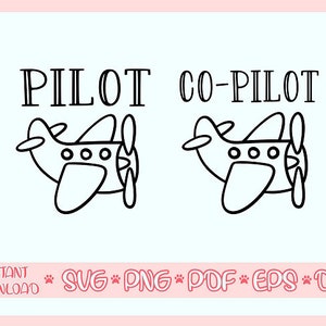 Pilot Svg,co-pilot Svg,pilot and Co Pilot Svg,dad and Me Svg,sibling ...