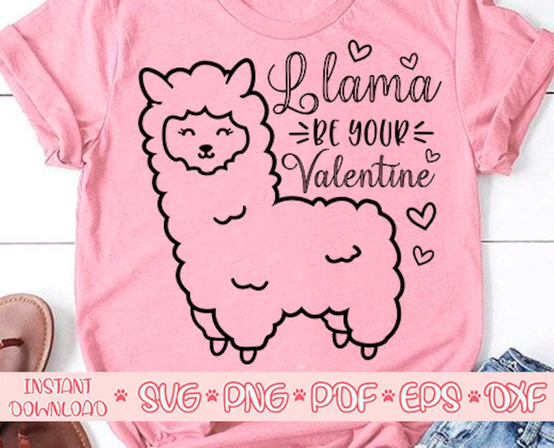 Llama Be Your Valentine Svg,valentines Day Svg,love Svg,llama Love Svg ...