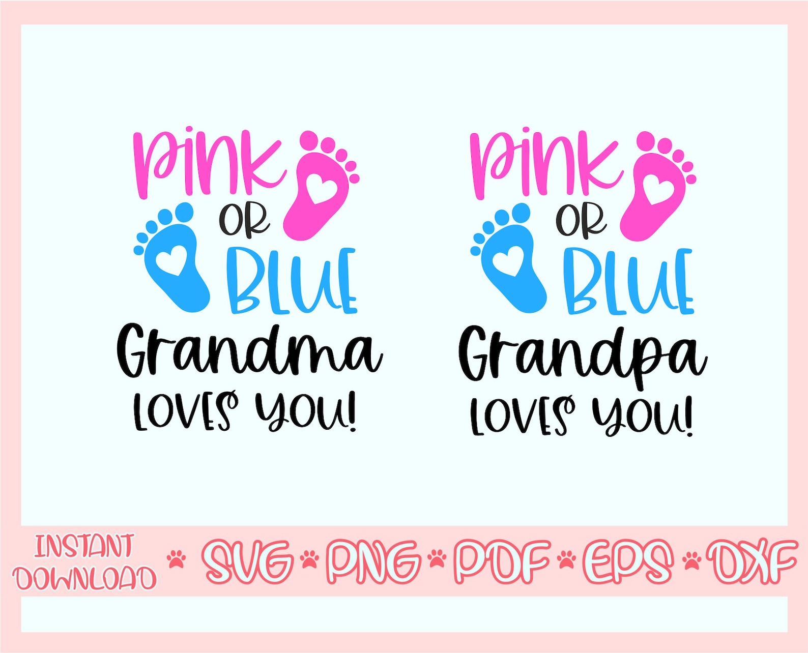Pink or Blue Grandma Loves You Svg,pink or Blue We Love You Svg,boy or ...