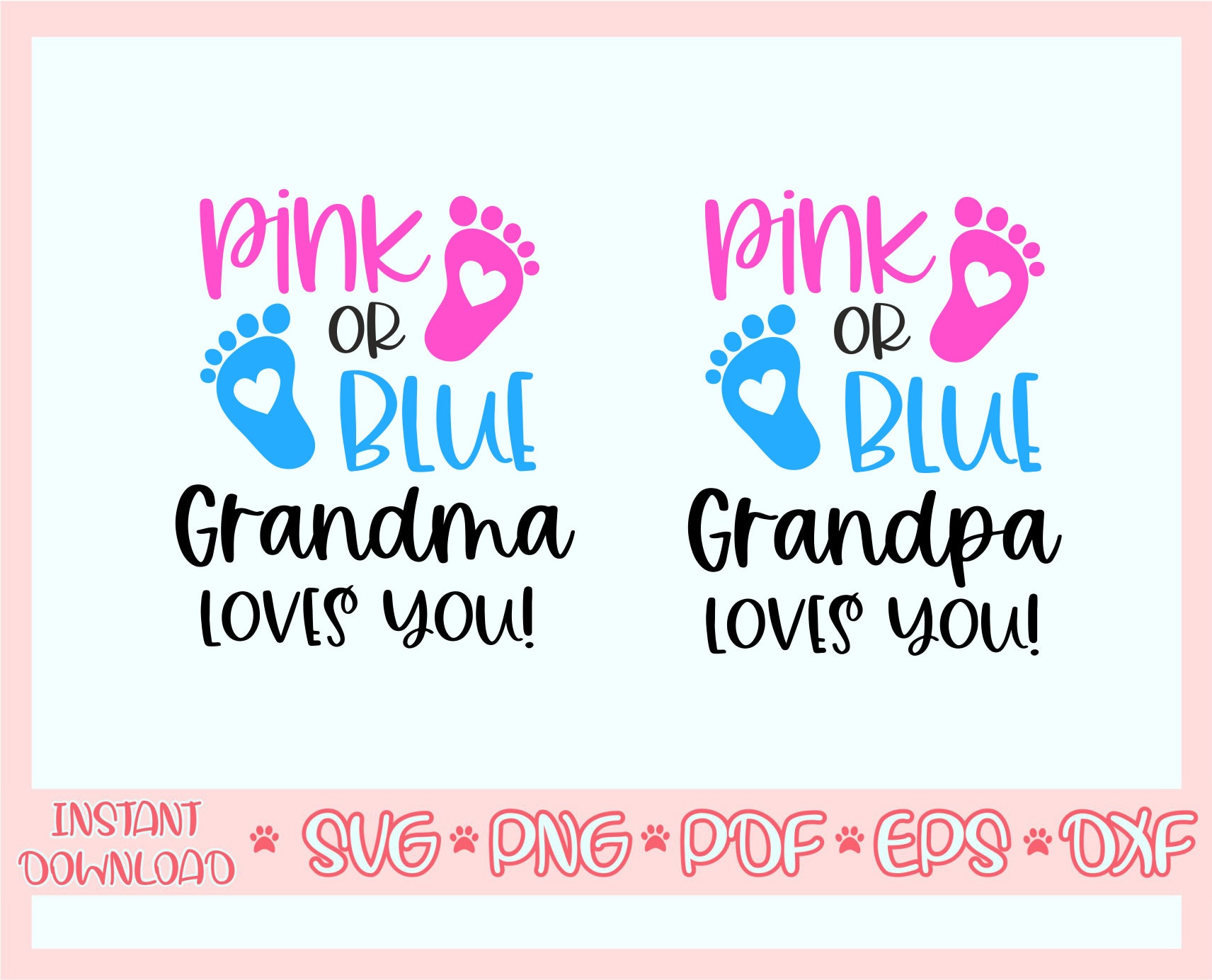 Pink or Blue Grandma Loves You Svg,pink or Blue We Love You Svg,boy or ...