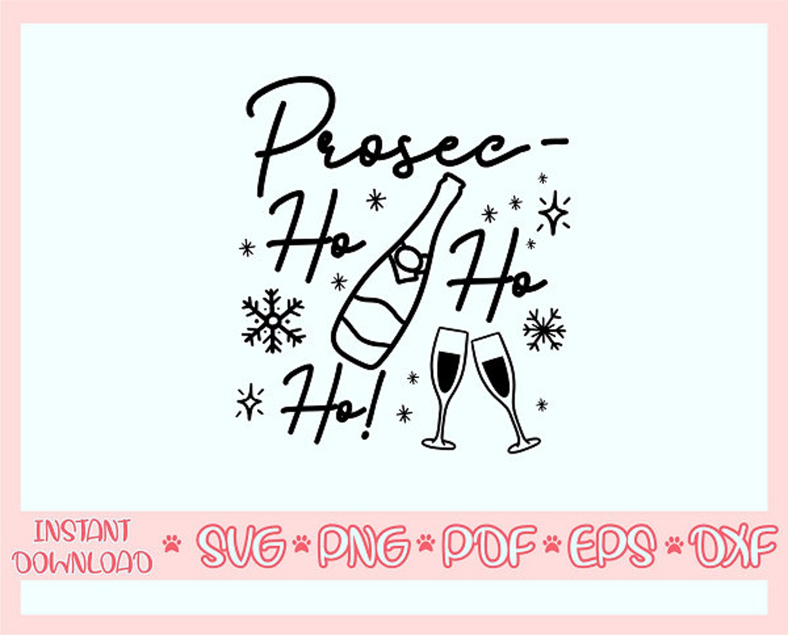 Prosec Ho Ho Ho Svg,prosseco Svg,alcohol Svg,merry Christmas Svg ...