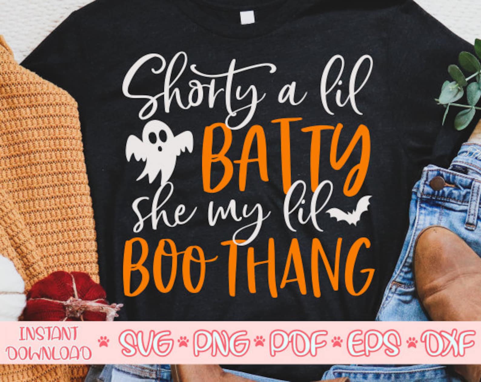 Shorty a Lil Batty She My Lil Boo Thang Svg,halloween Shirt Svg ...