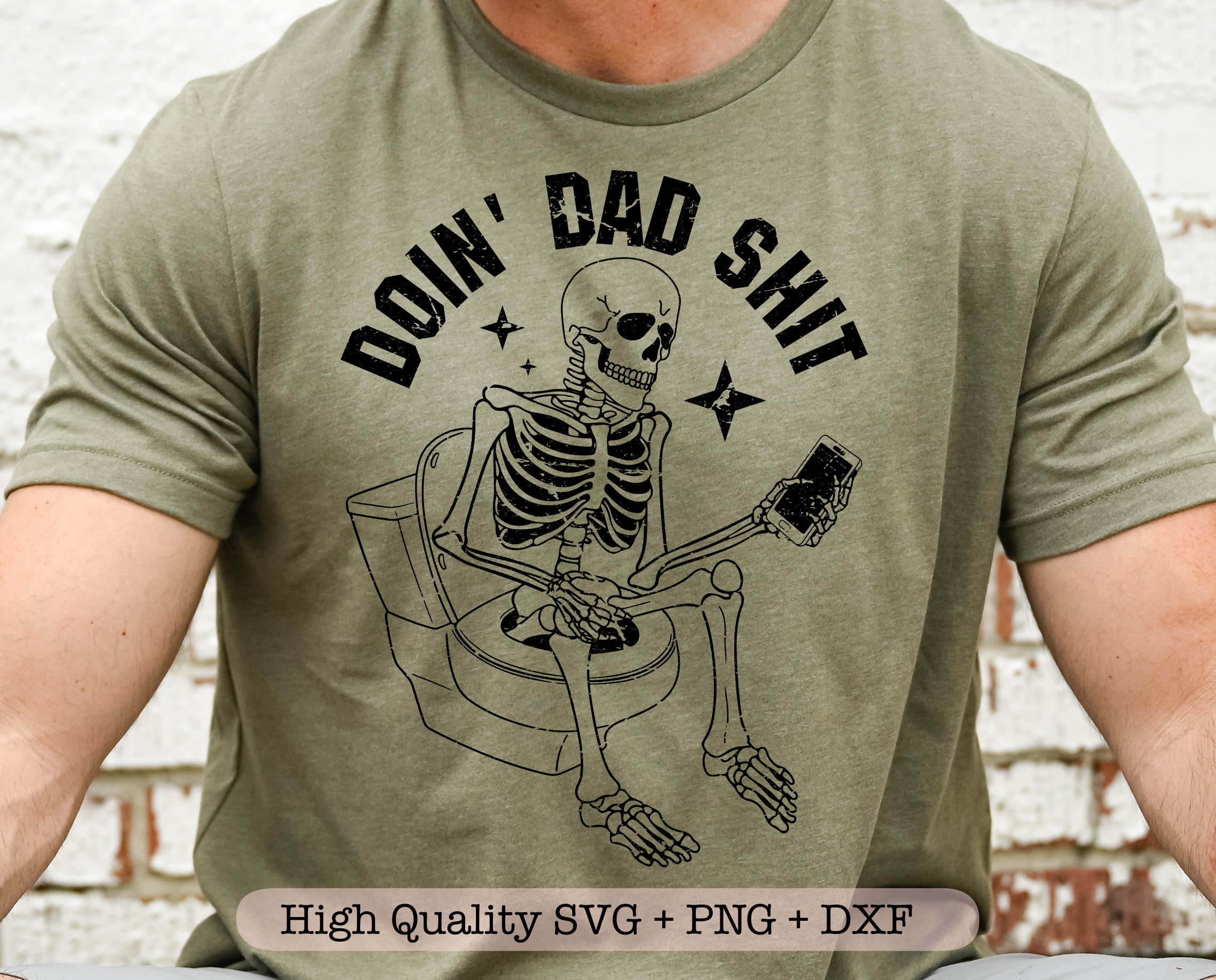 Doin' Dad Shit Svg, Funny Skeleton Svg, Dad Shirt Svg, Father's Day Svg ...