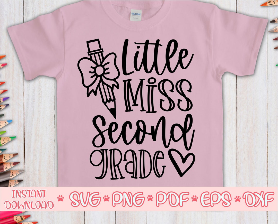 Little Miss Second Grade Svg,2nd Grade Shirt Svg,back to School Cut ...