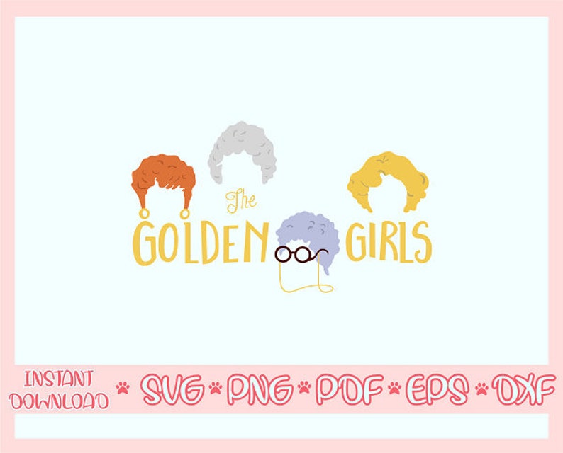 Golden Girls Svg,the Golden Girls Svg,golden Girls Shirt,golden Girls ...