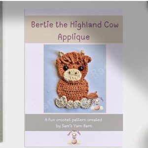 Bertie the Highland Cow Applique Crochet Amigurumi Pattern Pdf Digital ...