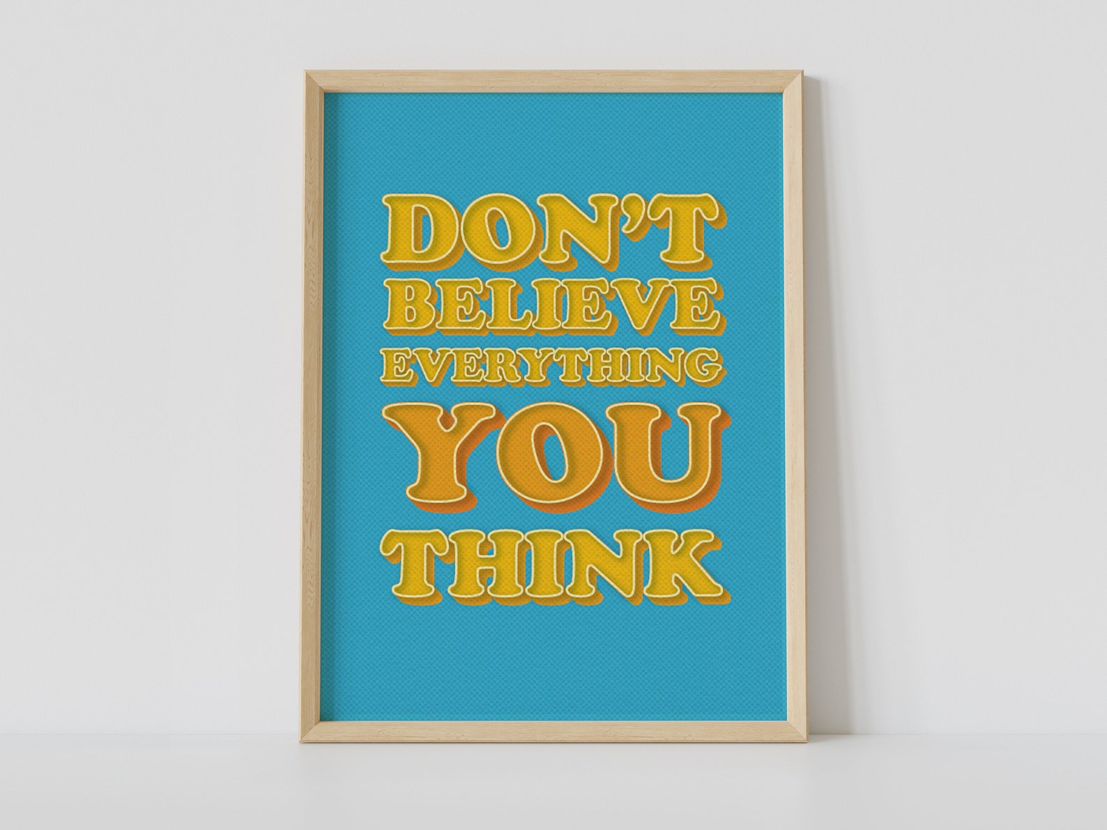 Retro Digital Art Print, Don't Believe Everything You Think - Mental ...