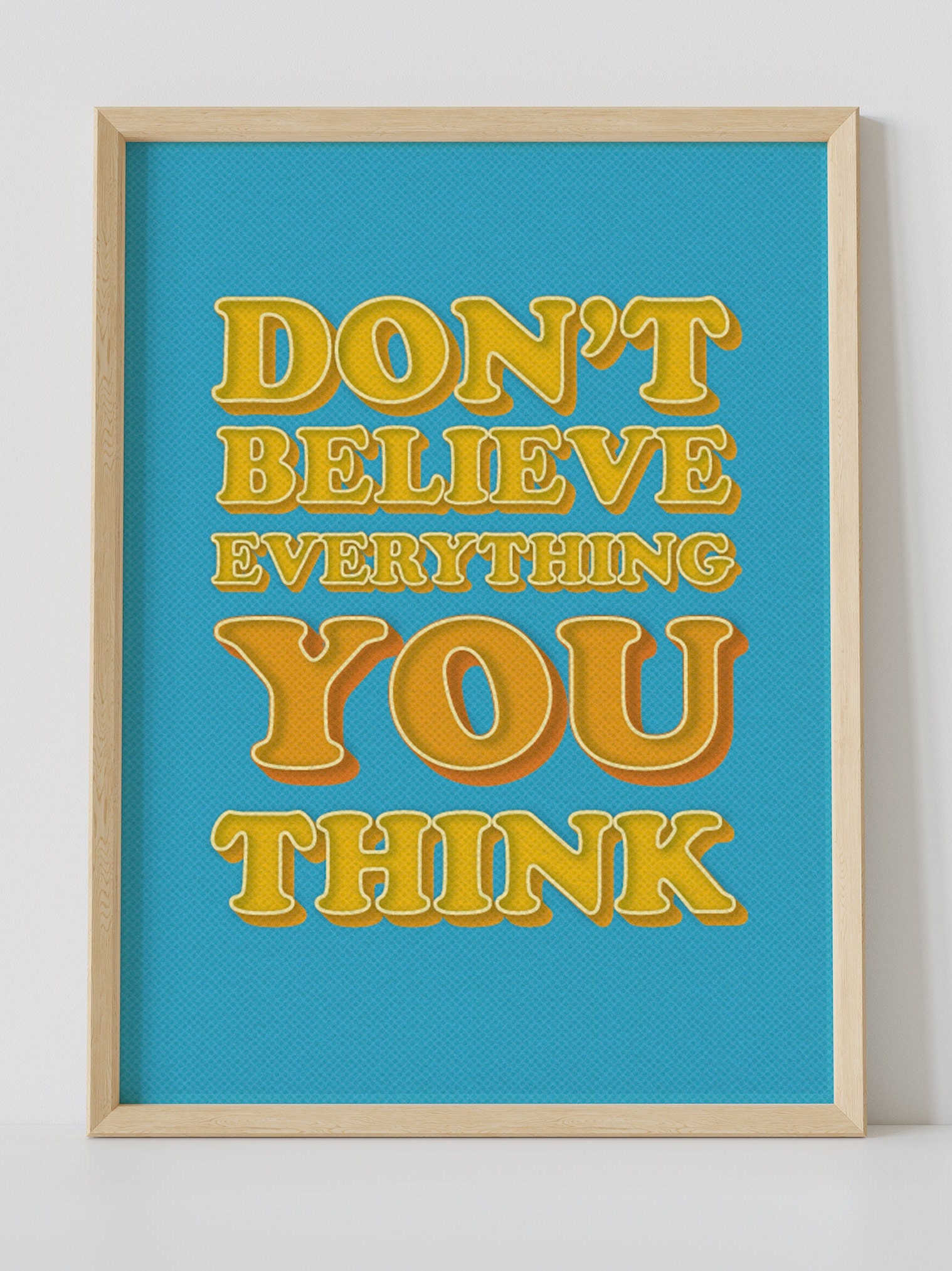 Retro Digital Art Print, Don't Believe Everything You Think - Mental ...