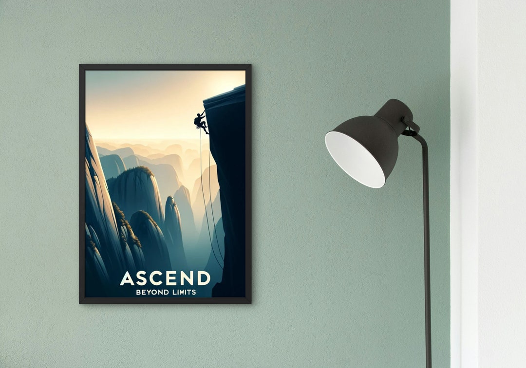 Ascend Beyond Limits Motivational Poster | Wall Art | Nature & Outdoors ...