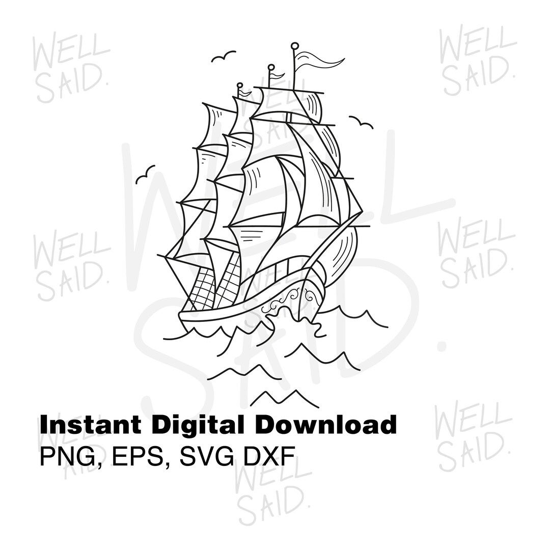 Ship Svg File, Digital Download Svg, Png, Dxf and Eps Included, Ship ...