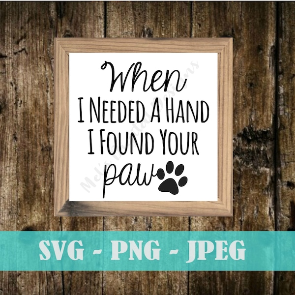 When I Needed a Hand I Found a Paw - Etsy