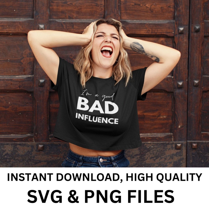 Bad Influence Svg, Bad Habits Png, Wine Glass Svg, T-shirt Png, Instant ...