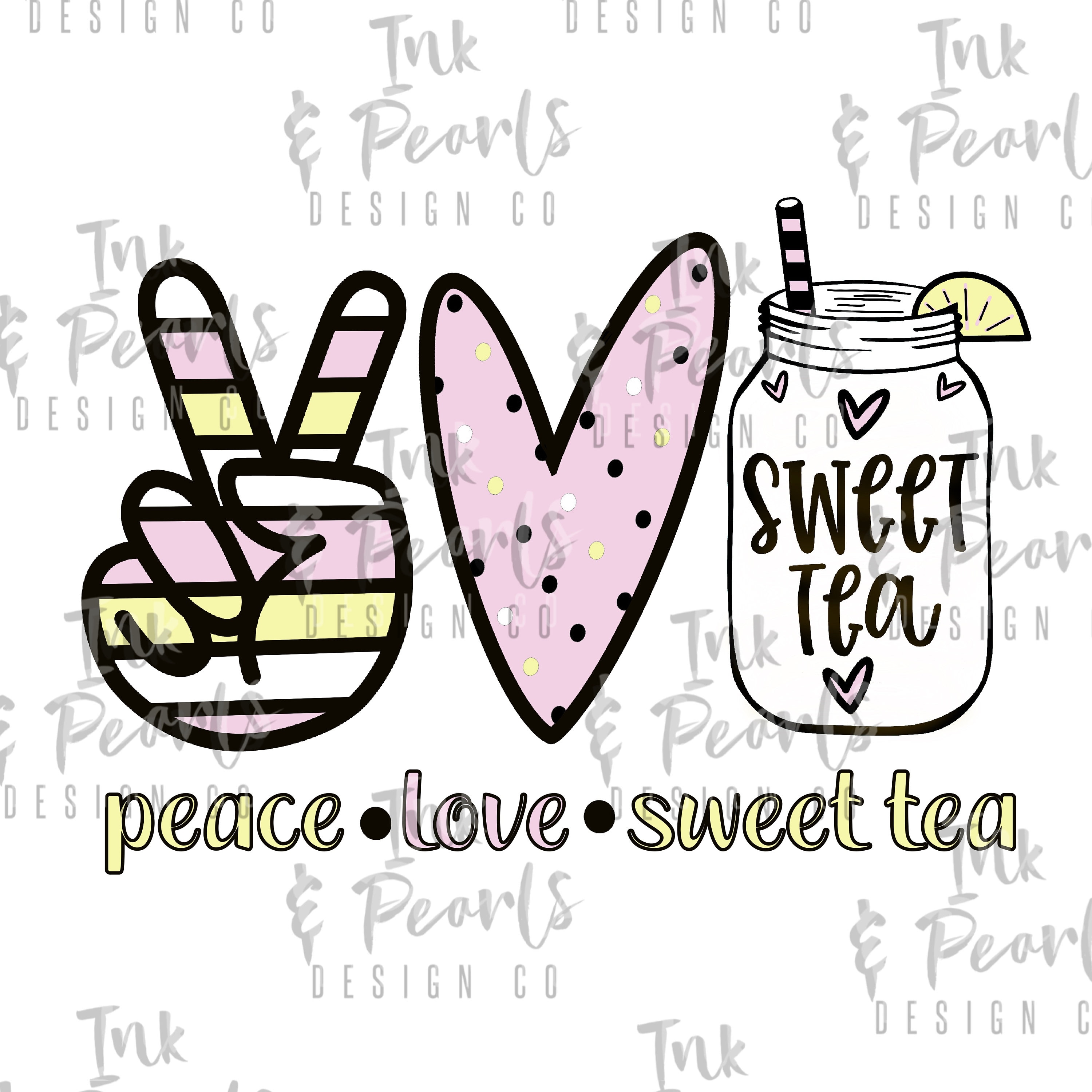 Peace Love Sweet Tea, Southern Sweet Tea, Summertime Design, Canning ...