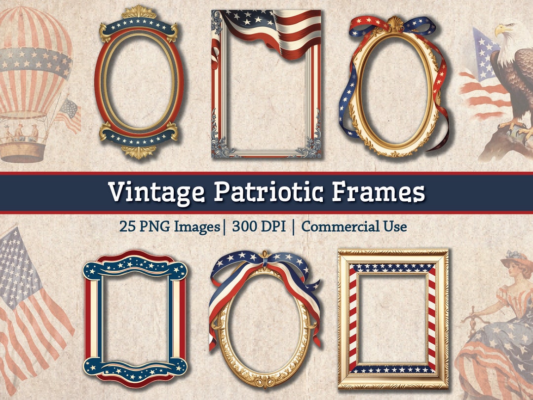 Vintage 4th of July Frames PNG, Retro Patriotic Clipart Bundle ...