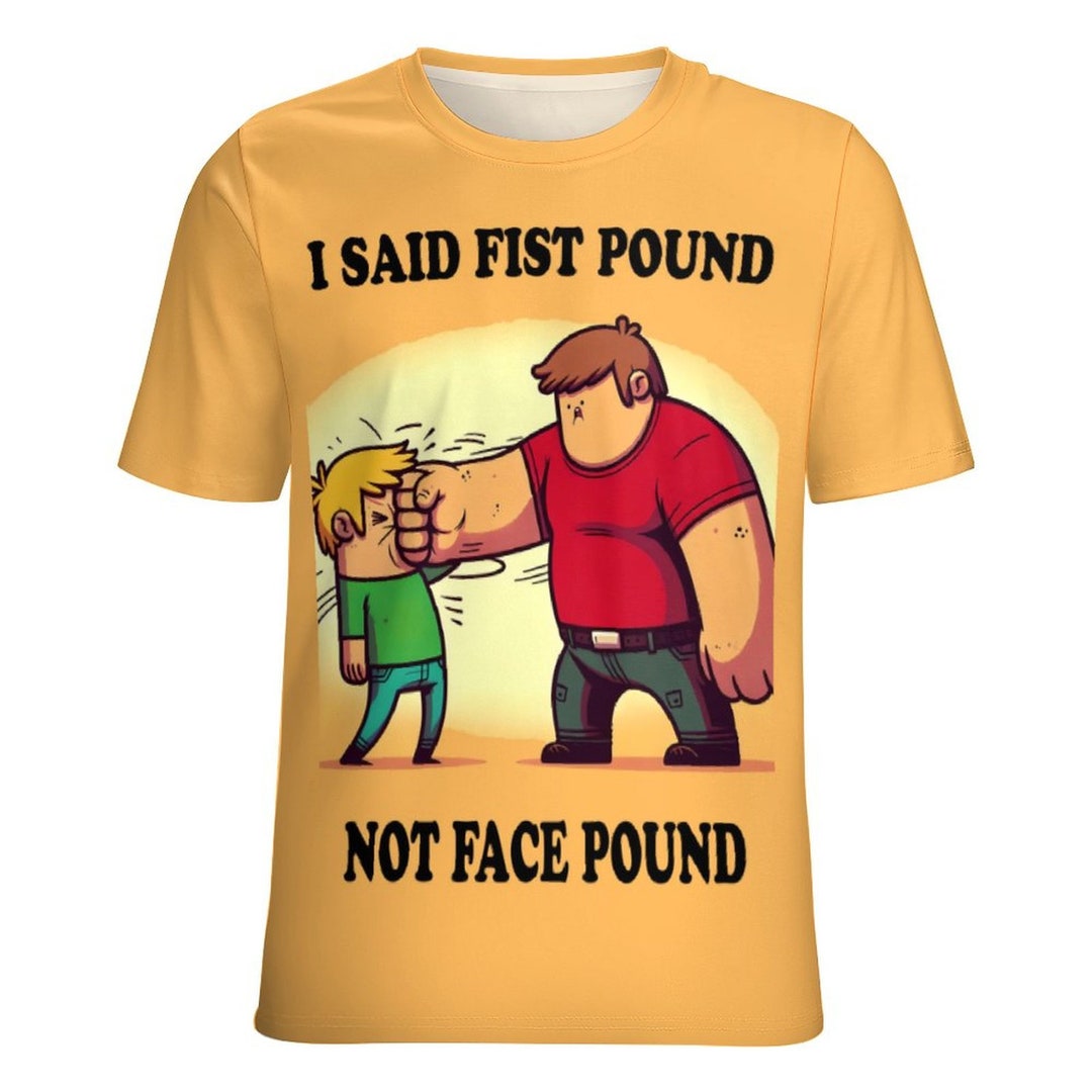I Said First Pound Not Face Pound T-shirt, Funny Saying Shirt for Sale ...