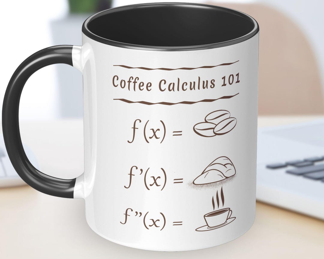 Funny Gift for Math Geeks: Coffee Calculus 101 Mug. Present for ...