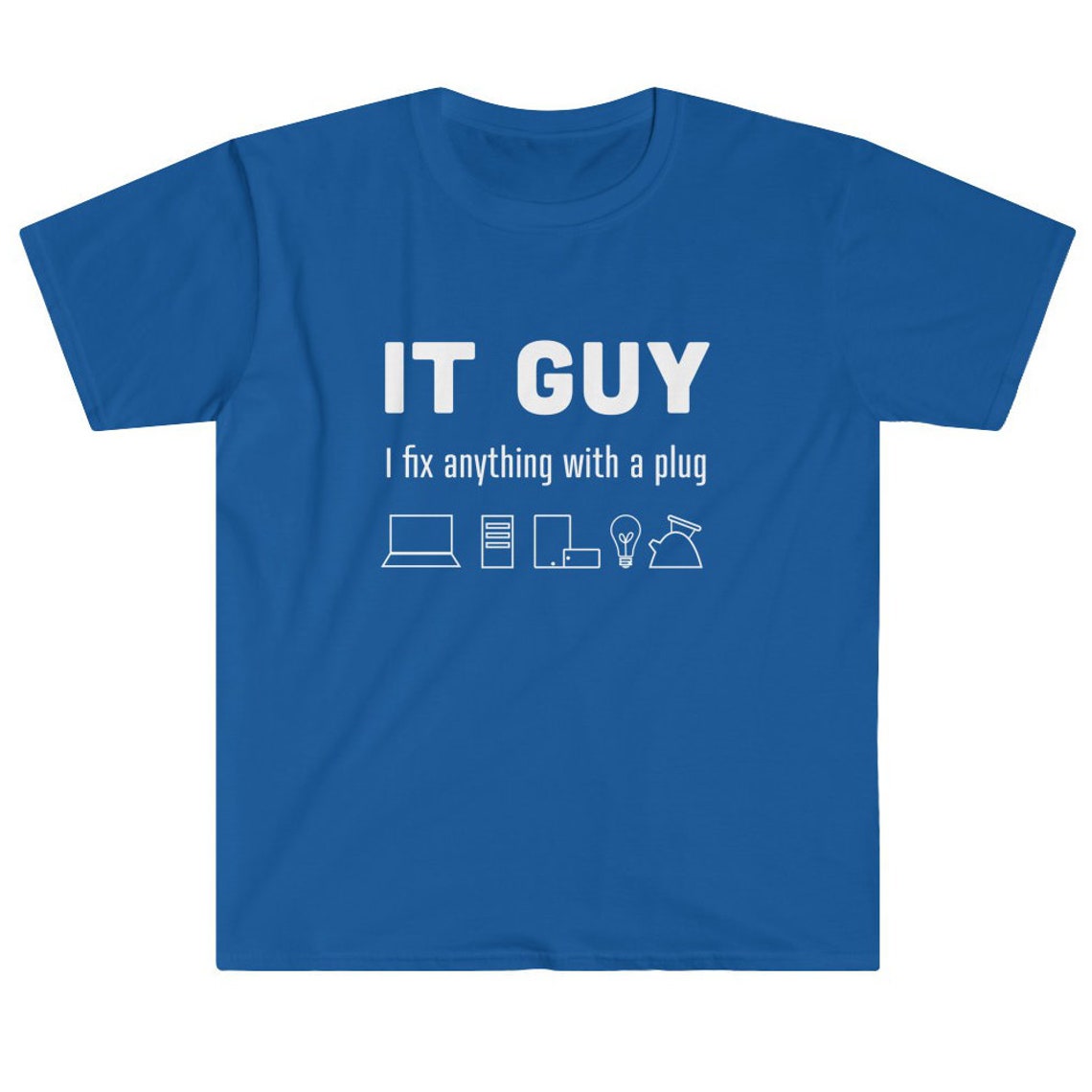 IT Guy Funny Gift I Fix Everything With a Plug T-shirt. - Etsy